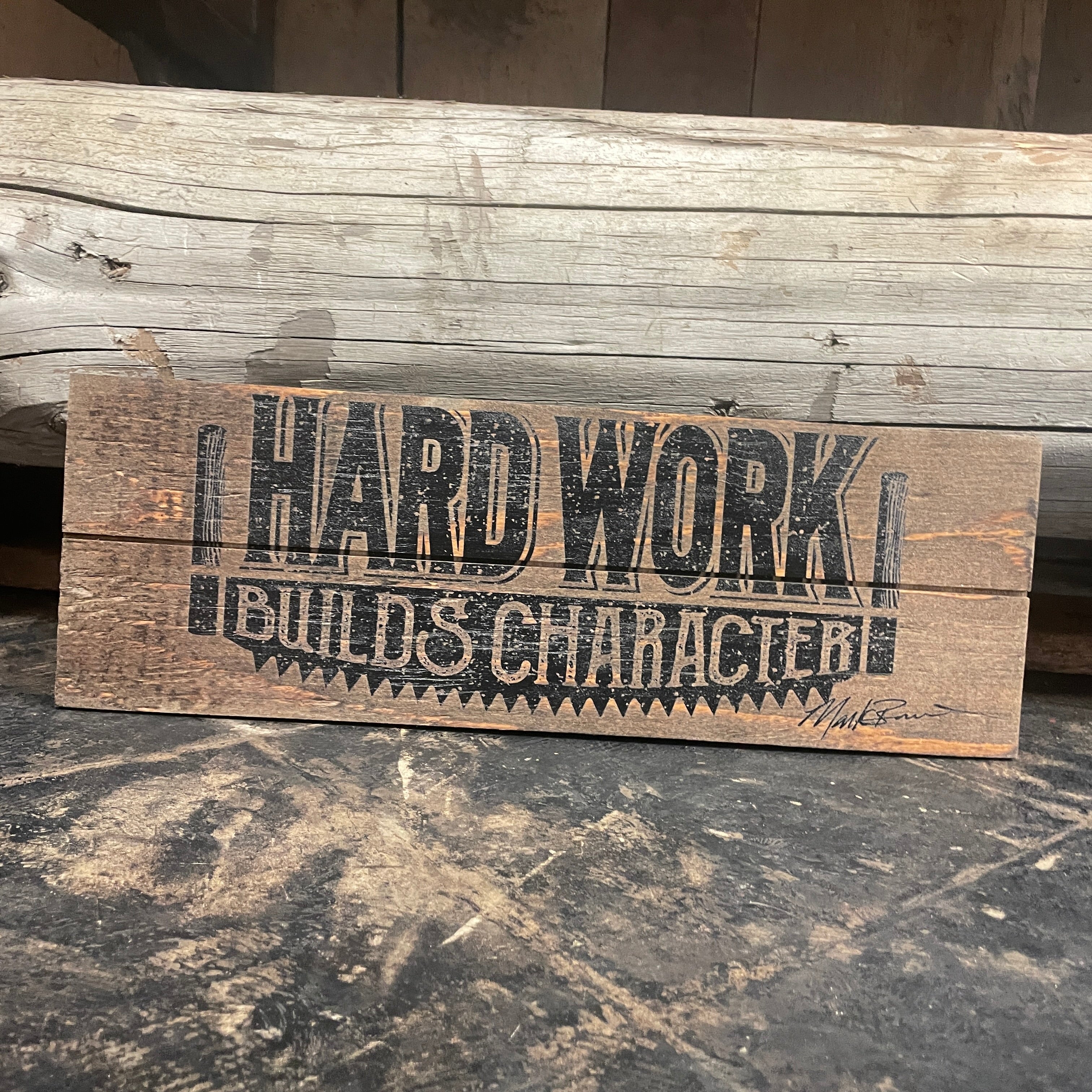 Hard Work Sign